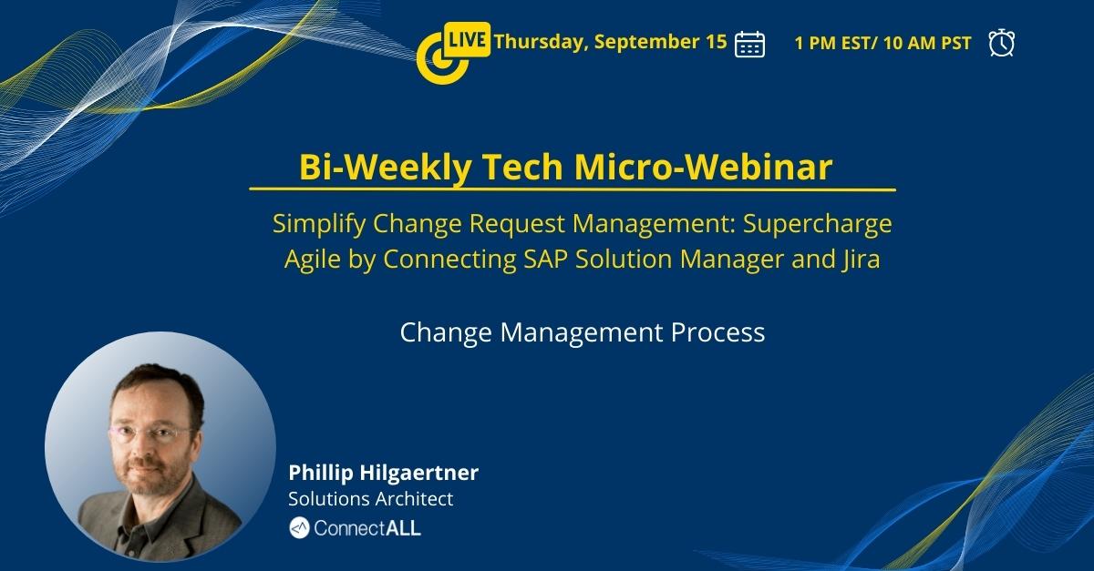 Simplify Change Request Management: Supercharge Agile by Connecting SAP Solution Manager and ...